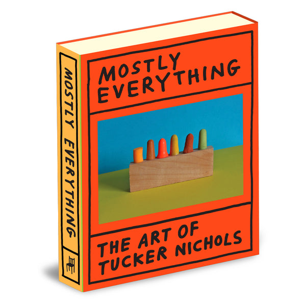 Mostly Everything: The Art of Tucker Nichols - SFMOMA Museum Store